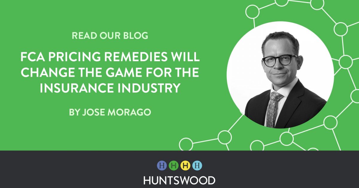 FCA pricing remedies will change the game for the insurance industry ...